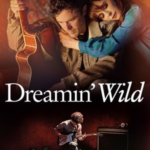 Dreamin' Wild - Rotten Tomatoes