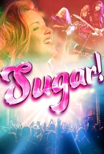 Sugar! (2016) | Rotten Tomatoes