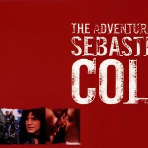 The Adventures of Sebastian Cole - Rotten Tomatoes