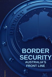 Border Security: Season 15 | Rotten Tomatoes