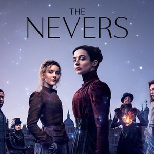 The Nevers - Rotten Tomatoes