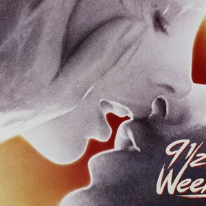Nine 1/2 Weeks - Rotten Tomatoes