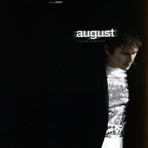 August (2008) - Rotten Tomatoes