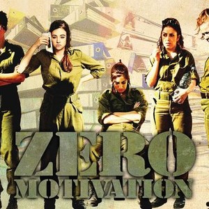 Zero Motivation - Rotten Tomatoes