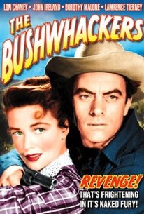The Bushwhackers (1952) - Rotten Tomatoes