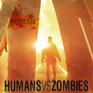 Humans vs. Zombies - Rotten Tomatoes