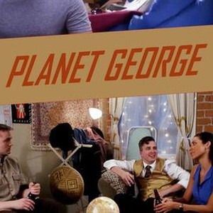 Planet George - Rotten Tomatoes