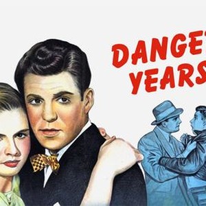 Dangerous Years - Rotten Tomatoes