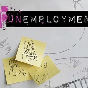 Funemployment - Rotten Tomatoes