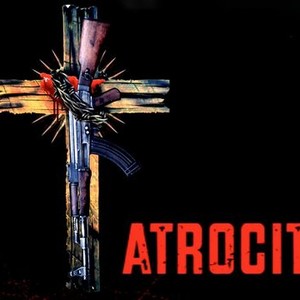 Atrocity - Rotten Tomatoes