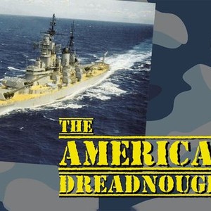 The American Dreadnought - Rotten Tomatoes