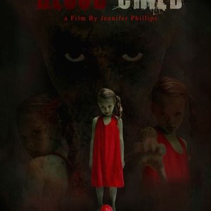 Blood Child - Rotten Tomatoes
