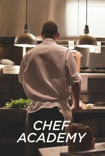 Chef Academy | Rotten Tomatoes