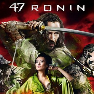 47 Ronin - Rotten Tomatoes