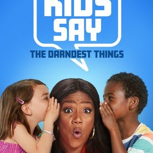 Kids Say the Darndest Things - Rotten Tomatoes