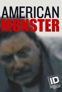 American Monster: Season 3 | Rotten Tomatoes