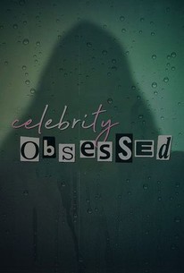 Celebrity Obsessed: Season 1 | Rotten Tomatoes