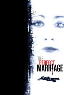The Perfect Marriage | Rotten Tomatoes