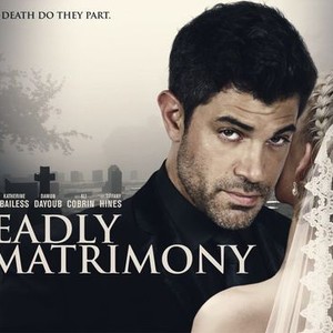 Deadly Matrimony - Rotten Tomatoes