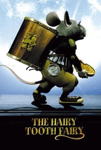 The Hairy Tooth Fairy | Rotten Tomatoes
