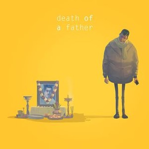 Death of a Father - Rotten Tomatoes