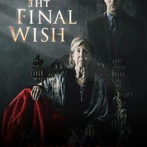 The Final Wish - Rotten Tomatoes