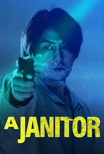 A Janitor | Audience Reviews | Rotten Tomatoes