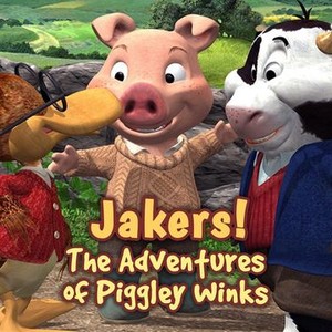 Jakers! The Adventures of Piggley Winks - Rotten Tomatoes