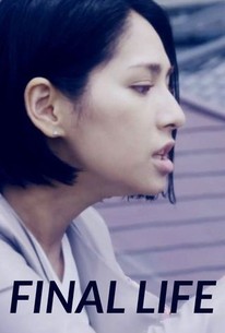 Final Life - Rotten Tomatoes