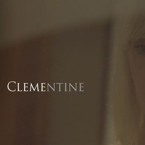 Clementine - Rotten Tomatoes