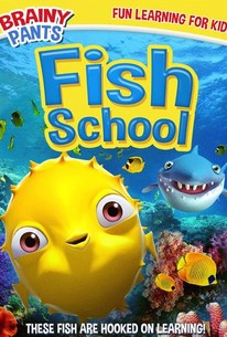 Fish School | Rotten Tomatoes
