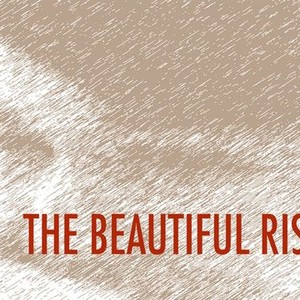 The Beautiful Risk - Rotten Tomatoes