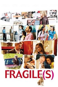 Fragile(s) | Rotten Tomatoes