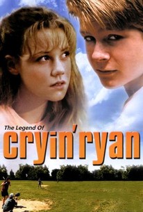 The Legend of Cryin' Ryan | Rotten Tomatoes