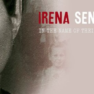 Irena Sendler: In the Name of Their Mothers - Rotten Tomatoes
