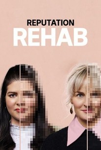 Reputation Rehab | Rotten Tomatoes
