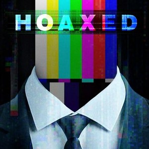 Hoaxed - Rotten Tomatoes