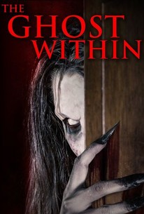 The Ghost Within | Rotten Tomatoes