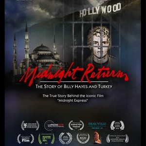 Midnight Return: The Story of Billy Hayes and Turkey - Rotten Tomatoes
