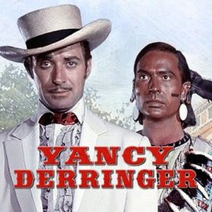 Yancy Derringer - Rotten Tomatoes
