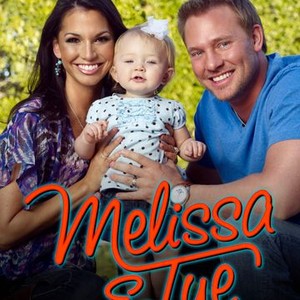 Melissa & Tye - Rotten Tomatoes