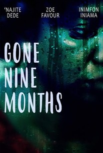 Gone Nine Months | Rotten Tomatoes