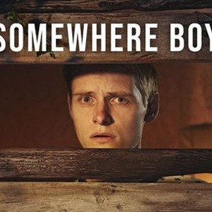 Somewhere Boy - Rotten Tomatoes