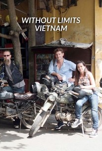 Without Limits: Vietnam: Season 1 | Rotten Tomatoes
