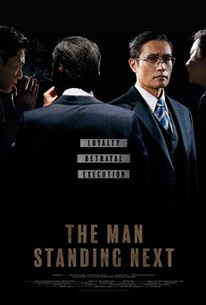 The Man Standing Next | Rotten Tomatoes
