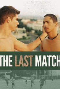The Last Match | Rotten Tomatoes