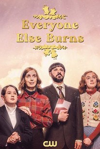 Everyone Else Burns - Rotten Tomatoes