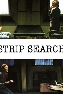 Strip Search (2004) | Rotten Tomatoes