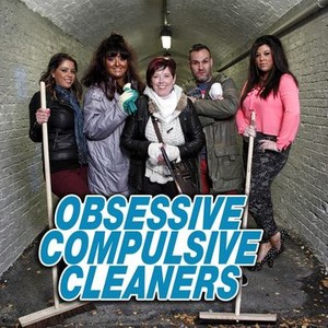 Obsessive Compulsive Cleaners - Rotten Tomatoes