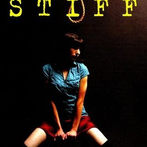 Stiff - Rotten Tomatoes
